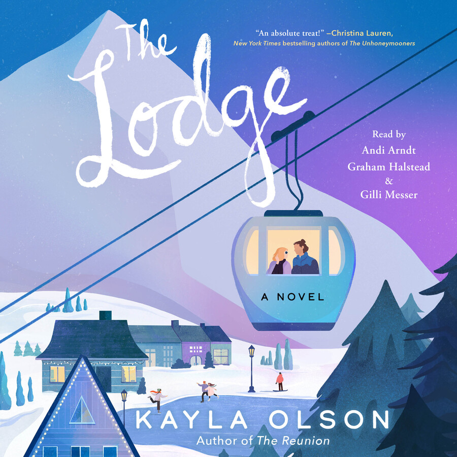 The Lodge Audiobook by Kayla Olson, Andi Arndt, Graham Halstead, Gilli ...
