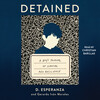 Detained | Book by D. Esperanza, Gerardo Iván Morales | Official ...