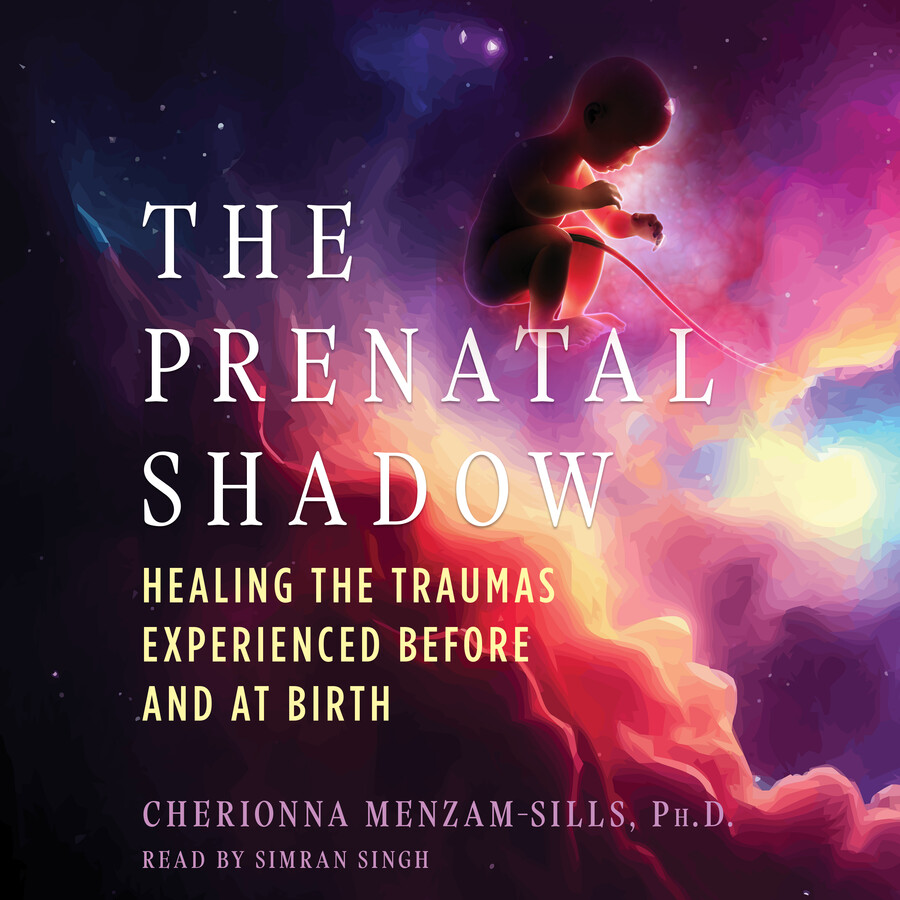 The Prenatal Shadow Audiobook by Cherionna Menzam-Sills, Simran Singh ...