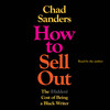 How to Sell Out | Book by Chad Sanders | Official Publisher Page ...