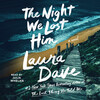 The Night We Lost Him | Book by Laura Dave | Official Publisher Page | Simon & Schuster