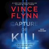 Capture or Kill | Book by Vince Flynn, Don Bentley | Official Publisher Page | Simon & Schuster