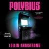 Polybius | Book by Collin Armstrong | Official Publisher Page | Simon ...