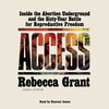 Access | Book by Rebecca Grant | Official Publisher Page | Simon & Schuster