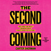 The Second Coming | Book by Carter Sherman | Official Publisher Page ...