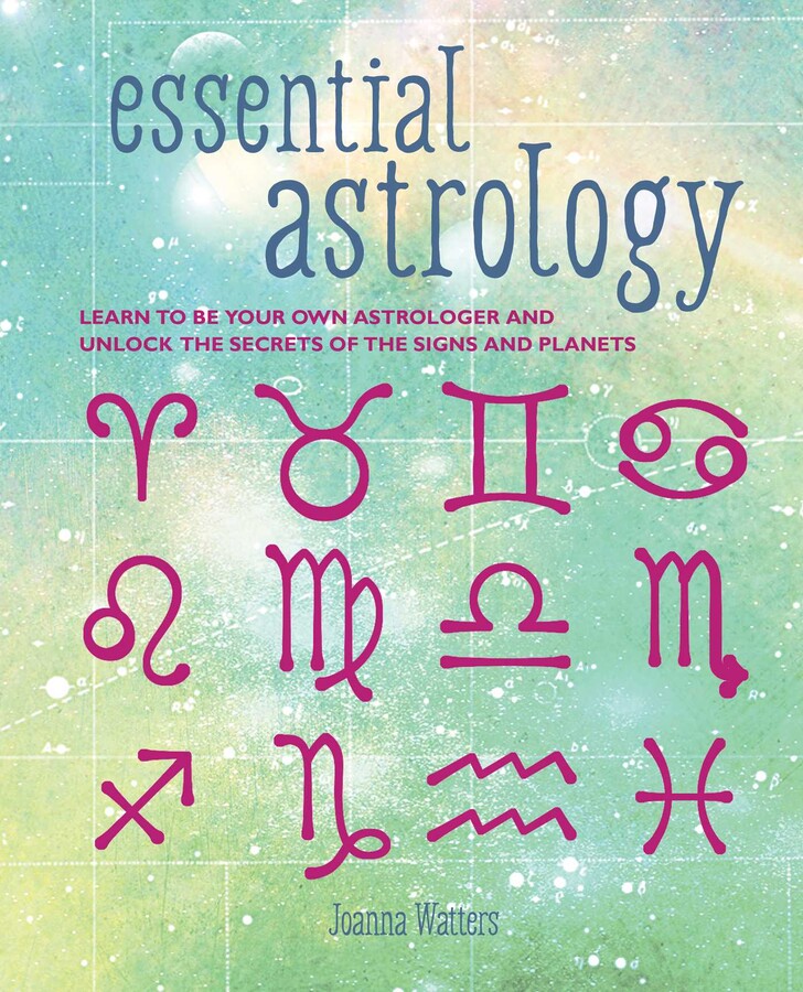 Essential Astrology | Book by Joanna Watters | Official Publisher Page ...