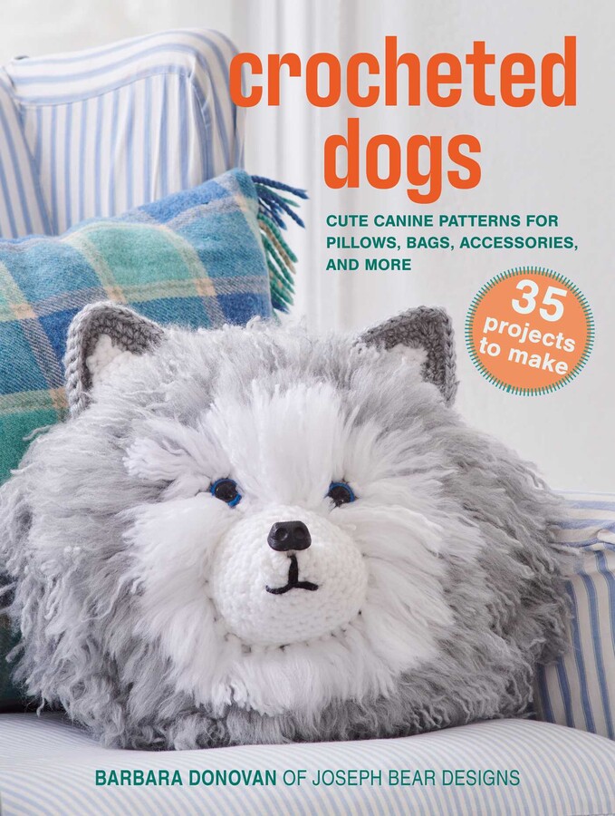 Crocheted Dogs: 35 projects to make | Book by Barbara Donovan ...