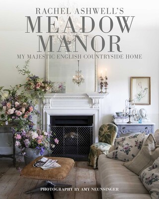 Meadow Manor | Book by Rachel Ashwell | Official Publisher Page | Simon ...