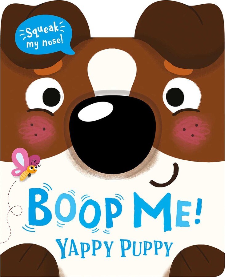 Yappy Puppy (Boop My Nose!) | Book by Claire Baker | Official Publisher ...