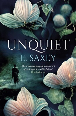 Unquiet | Book by E. Saxey | Official Publisher Page | Simon & Schuster AU