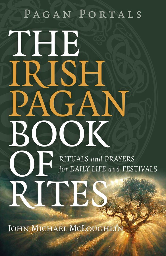 Pagan Portals - The Irish Pagan Book of Rites eBook by John Michael ...