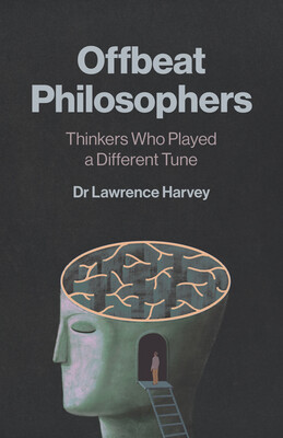 Offbeat Philosophers | Book by Dr Harvey, . Lawrence | Official ...