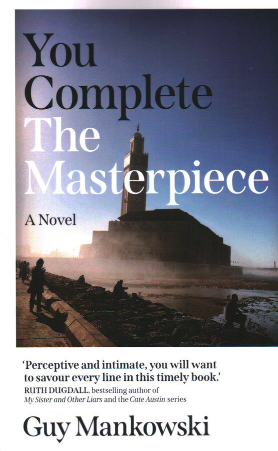 You Complete the Masterpiece | Book by Guy Mankowski | Official ...