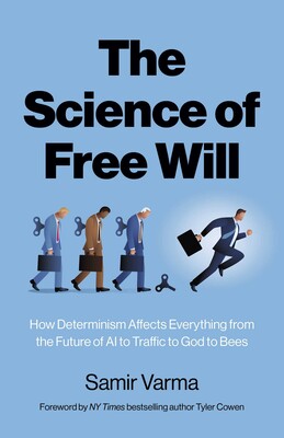 The Science of Free Will eBook by Samir Varma | Official Publisher Page ...
