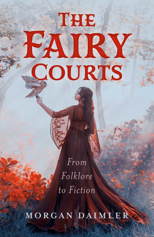 The Fairy Courts | Book by Morgan Daimler | Official Publisher Page ...