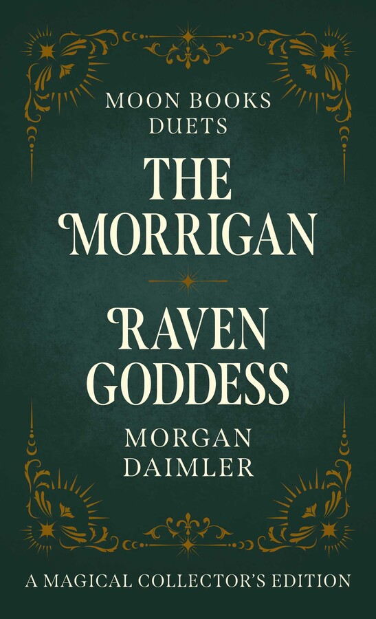 Moon Books Duets - The Morrigan & Raven Goddess eBook by Morgan Daimler ...