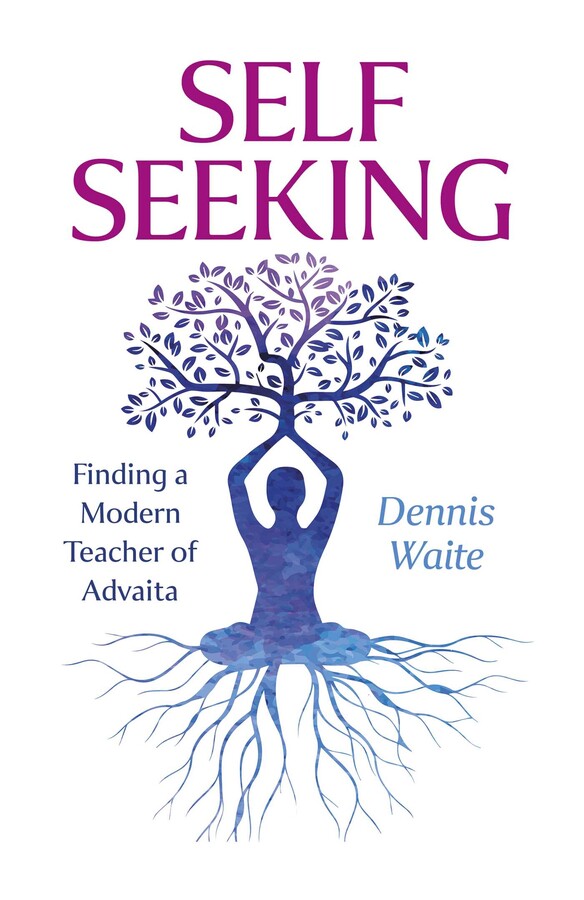 SELF SEEKING | Book by Dennis Waite | Official Publisher Page | Simon ...
