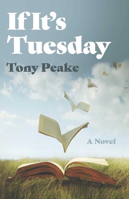 If It's Tuesday | Book by Tony Peake | Official Publisher Page | Simon ...