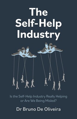 The Self-Help Industry eBook by Bruno De Oliveira | Official Publisher ...