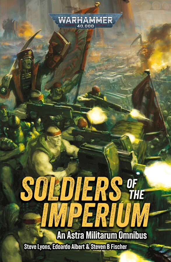 Soldiers of the Imperium | Book by Steve Lyons | Official Publisher ...
