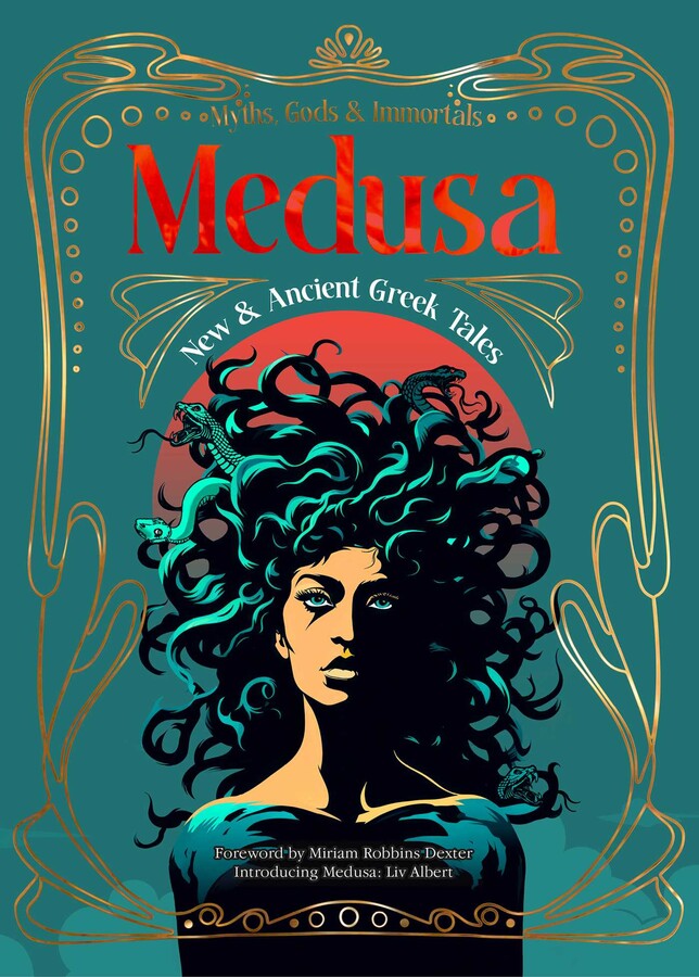 Medusa | Book by Liv Albert, Miriam Robbins Dexter, Alicia K. Anderson ...