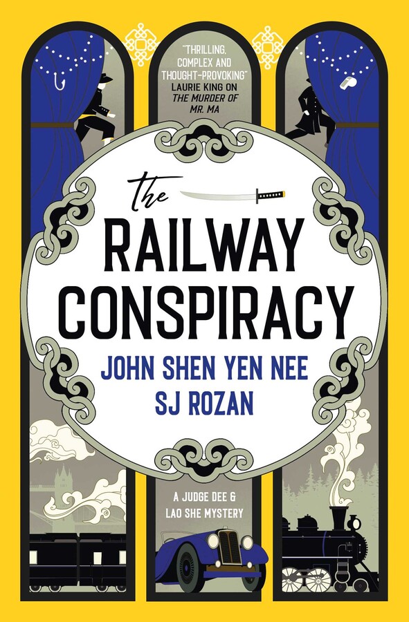 The Judge Dee and Lao She mysteries - The Railway Conspiracy | Book by John Nee, S. Rozan ...