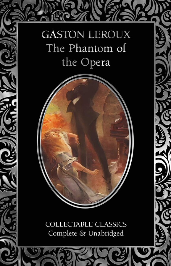 The Phantom of the Opera | Book by Gaston Leroux, Emma Bielecki ...