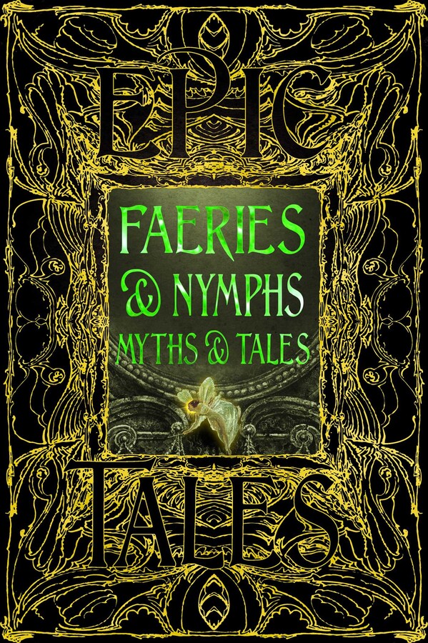 Faeries & Nymphs Myths & Tales | Book by Flame Tree Studio (Literature ...
