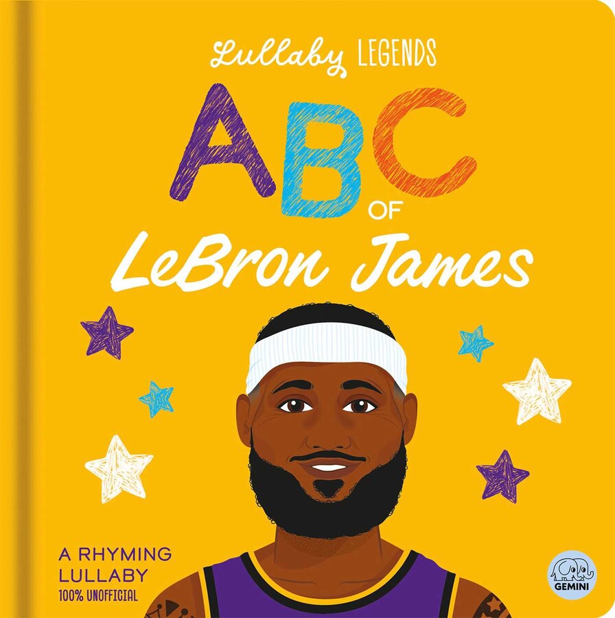 Lullaby Legends: ABC of LeBron James | Book by Amber Lily, Aimee Wright ...