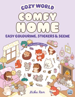 Cozy World Comfy Home: Easy Colouring and Sticker Scene for Teens ...