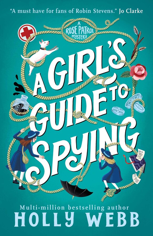 A Girl's Guide to Spying eBook by Holly Webb | Official Publisher Page ...
