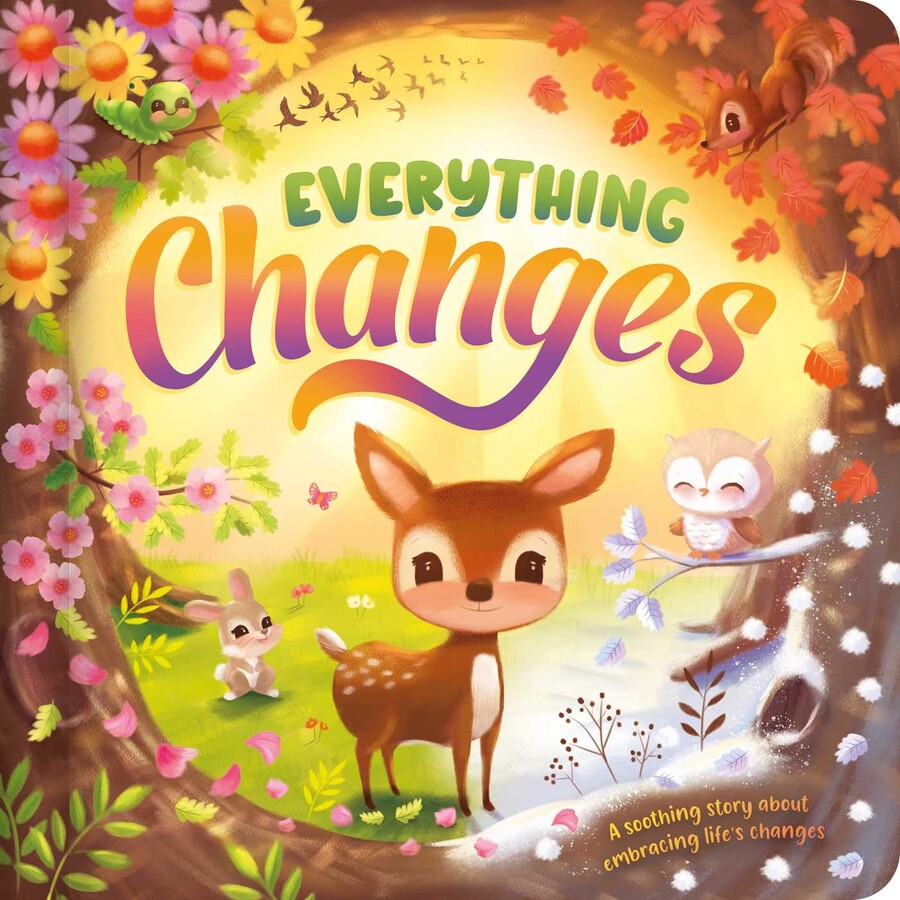 Everything Changes | Book by IglooBooks, James Phoenix, Catherine ...