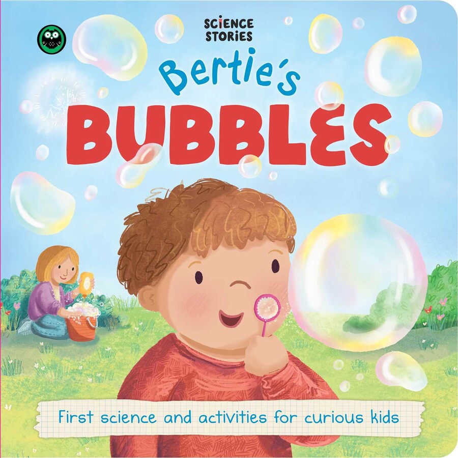 Science Stories: Bertie's Bubbles | Book by IglooBooks, Julia Seal ...
