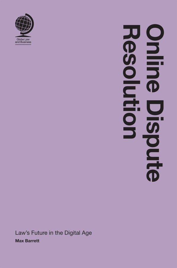 Online Dispute Resolution | Book by Max Barrett | Official Publisher ...