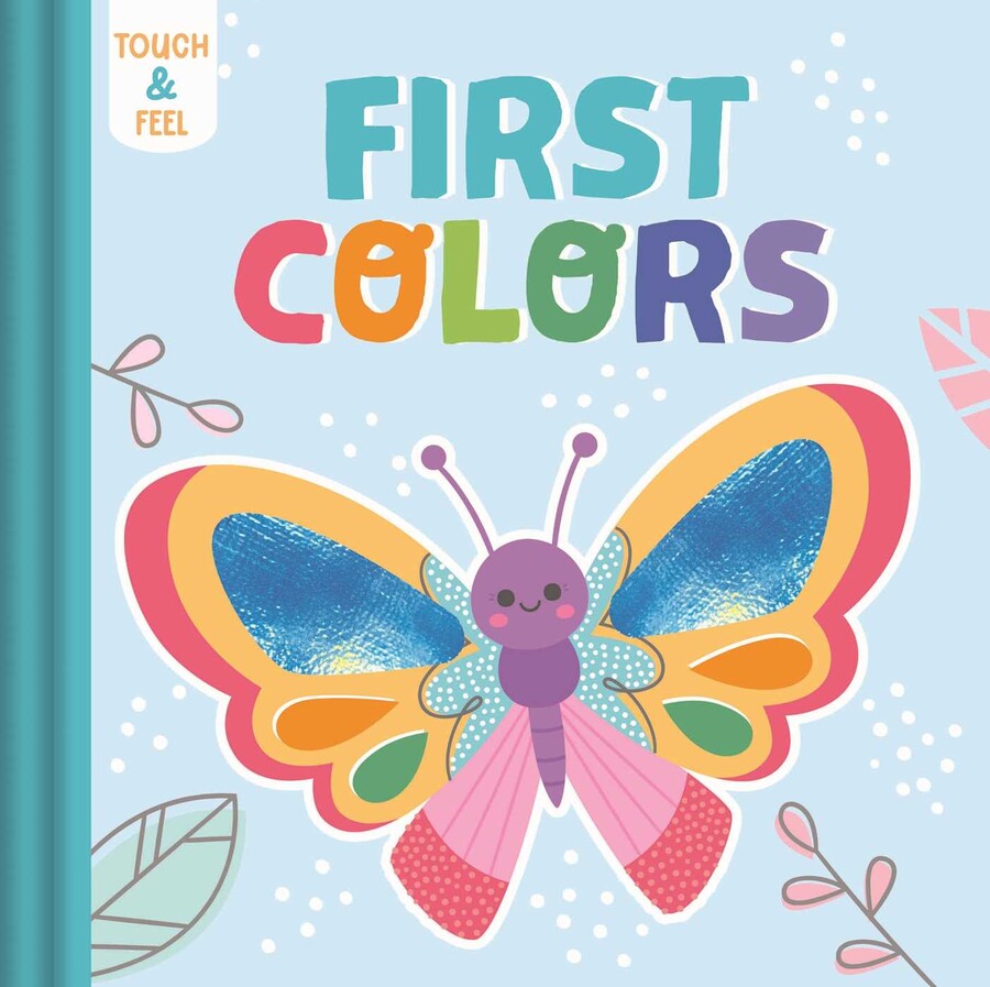 Touch & Feel First Colors | Book by IglooBooks, Daniela Massironi ...