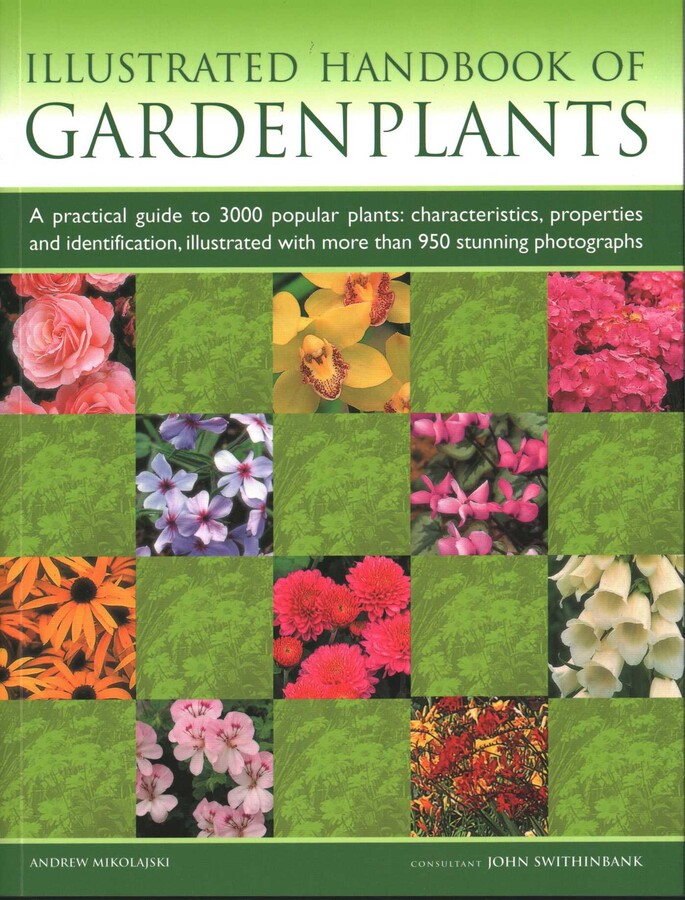 Illustrated Handbook of Garden Plants | Book by Andrew Mikolajski, John ...