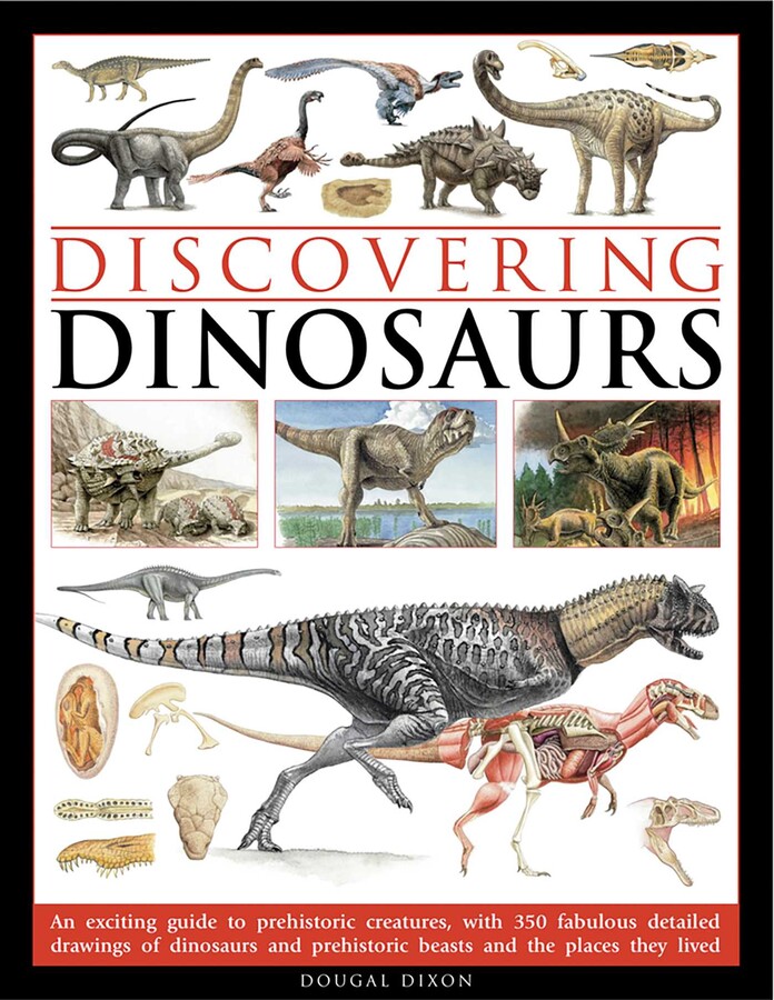 Discovering Dinosaurs | Book by Dougal Dixon | Official Publisher Page ...