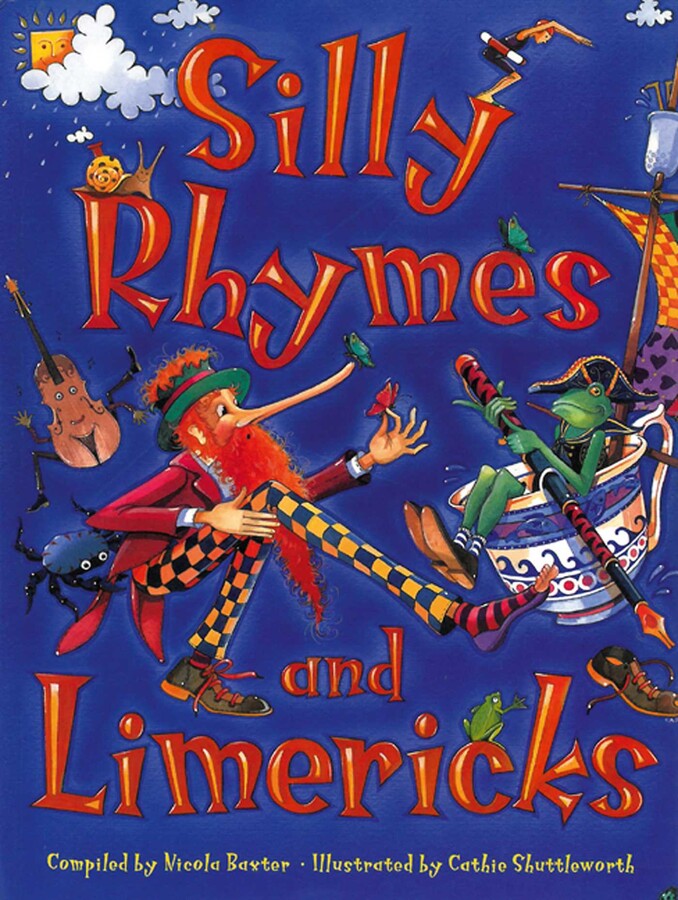 Silly Rhymes and Limericks | Book by Nicola Baxter, Cathie Shuttleworth ...