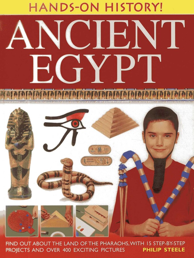 Hands-On History! Ancient Egypt | Book by Philip Steele | Official ...