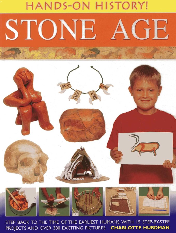 Hands-On History! Stone Age | Book by Charlotte Hurdman | Official ...