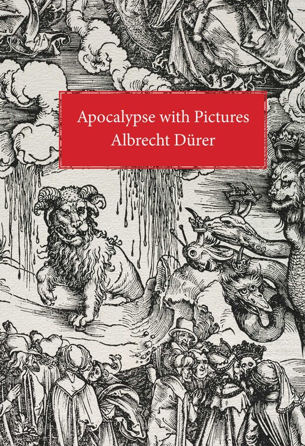 Apocalypse With Pictures | Book by Albrecht Dürer | Official Publisher ...