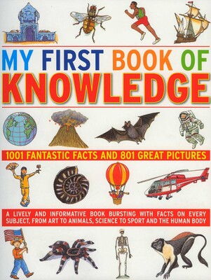 My First Book of Knowledge | Book by Andy Charman, Angela Royston ...