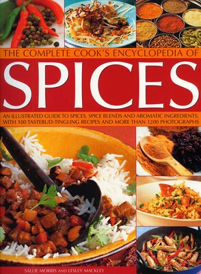 The Complete Cook's Encyclopedia to Spices | Book by Sallie Morris ...