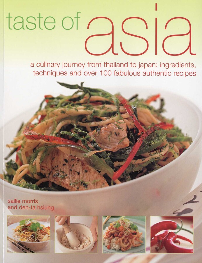 Taste of Asia | Book by Sallie Morris, Deh-Ta Hsiung | Official Publisher Page | Simon & Schuster