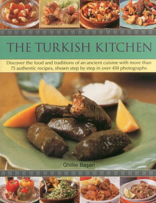 The Turkish Kitchen | Book by Ghillie Basan | Official Publisher Page ...