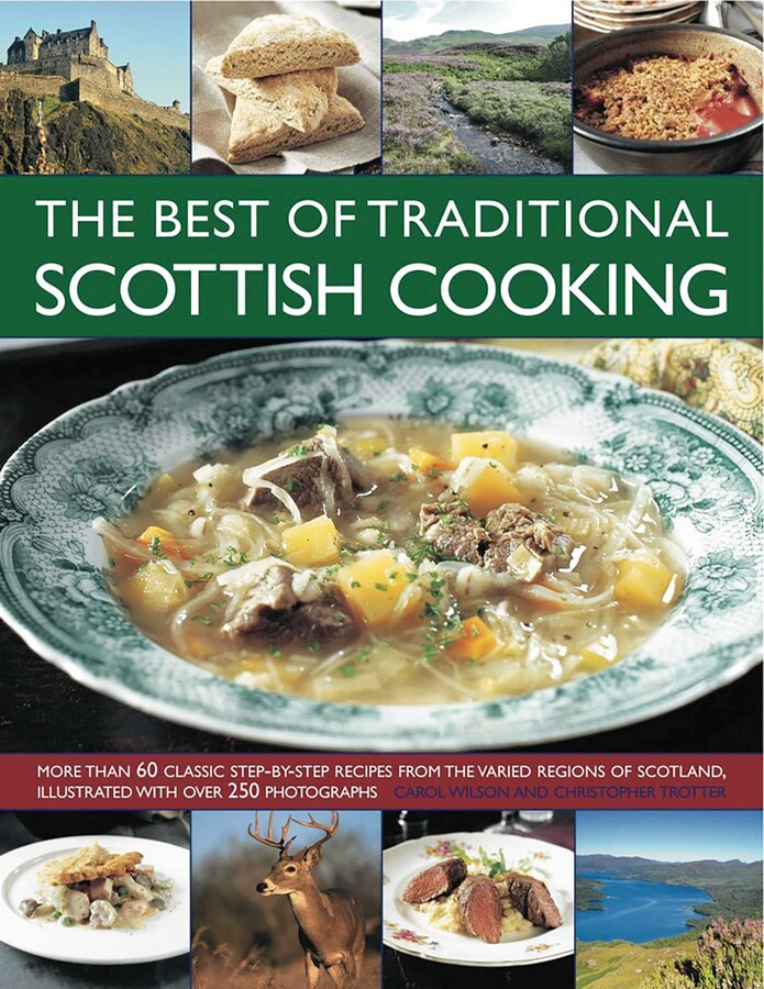 The Best of Traditional Scottish Cooking | Book by Carol Wilson ...