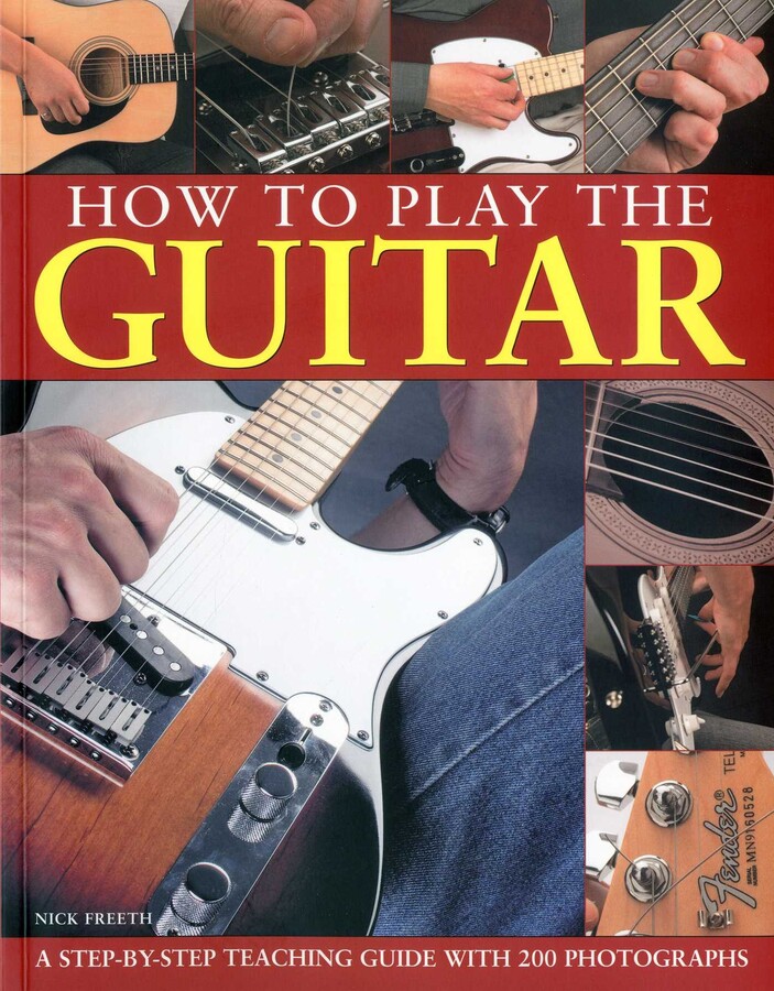 How to Play the Guitar | Book by Nick Freeth | Official Publisher Page ...