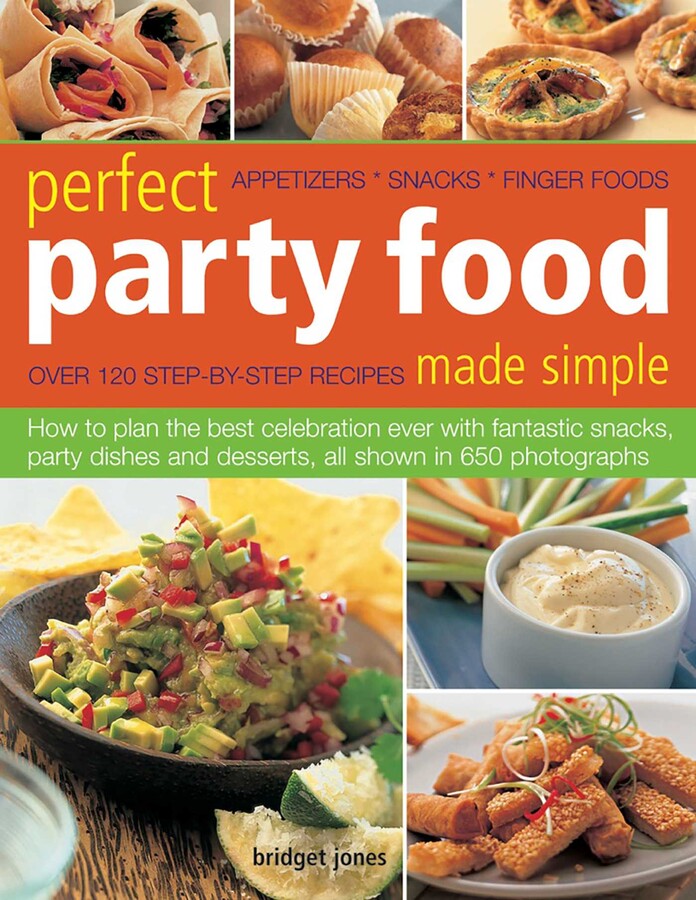 Perfect Party Food Made Simple | Book by Bridget Jones | Official ...