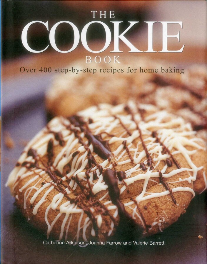 The Cookie Book | Book by Catherine Atkinson, Joanna Farrow, Valerie ...