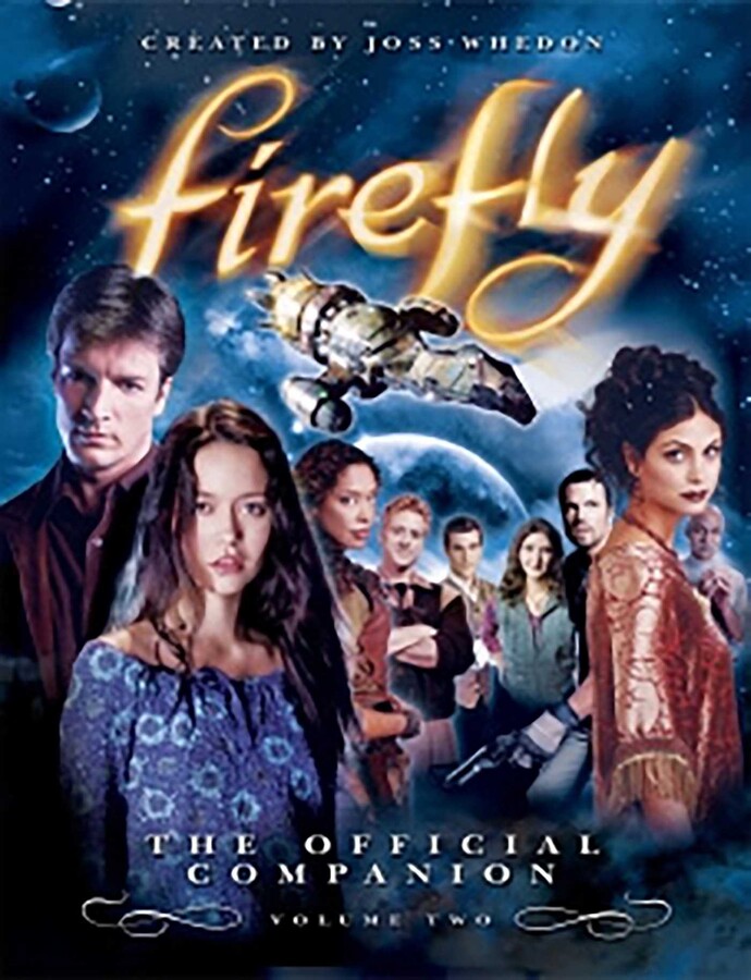 Firefly - The Official Companion — Volume Two | Book by Joss Whedon ...